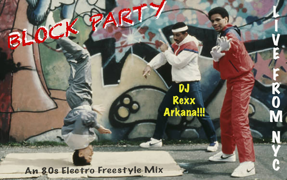 Old School Summer – The World of Rexx Arkana – DJ/Musician/Writer